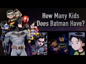 Exploring The Mystery: How Many Kids Does Batman Have – New Trend Offers